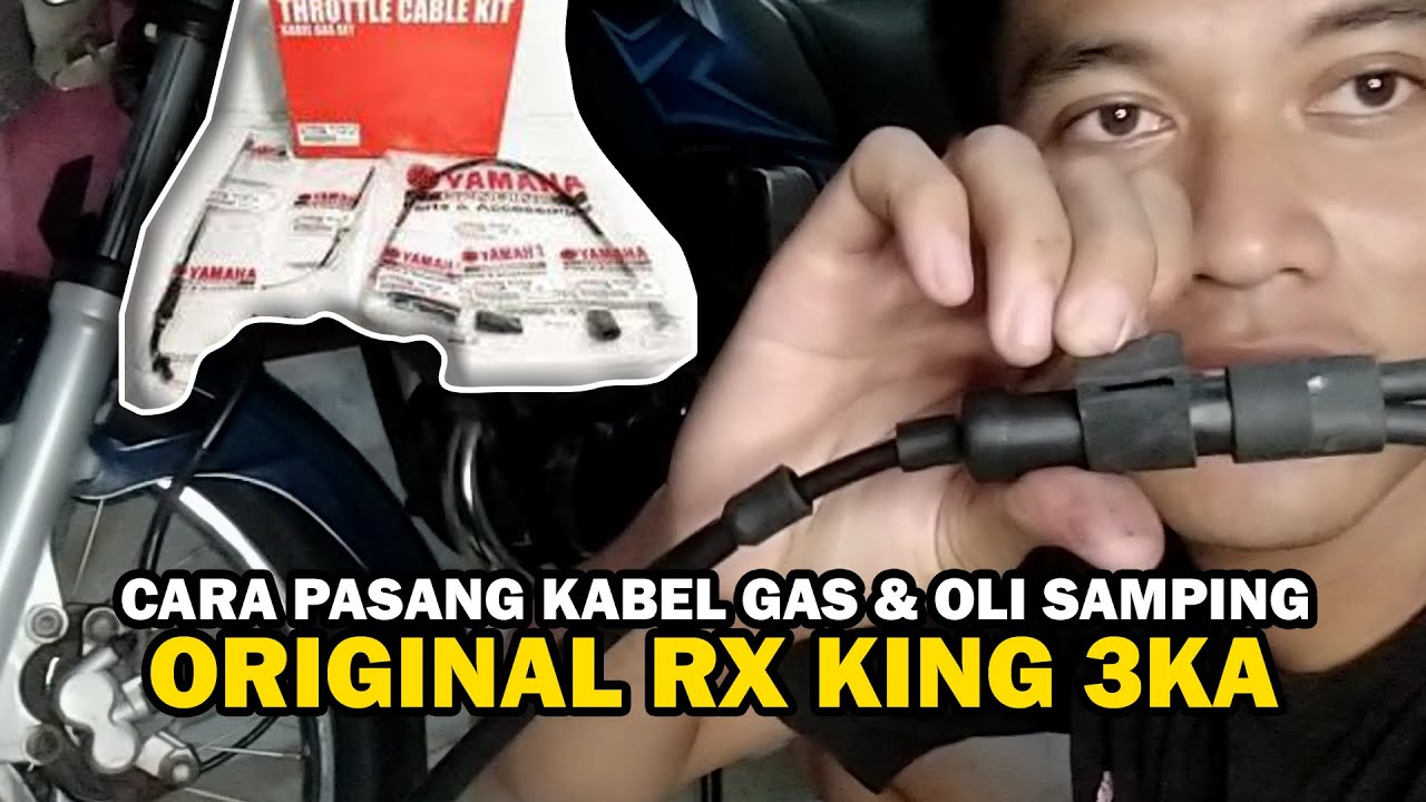 Cara Pasang Kabel Gas dan Oli Samping Rx King 100% Original 3KA - YouTube