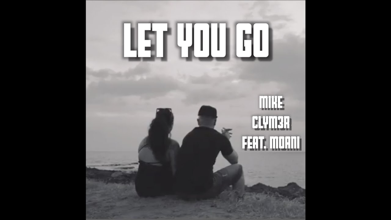 Let You Go "Music Video" - YouTube