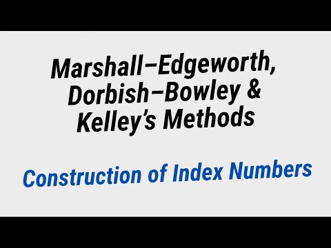 Marshall–Edgeworth, Dorbish–Bowley & Kelley’s Methods | Index Numbers ...