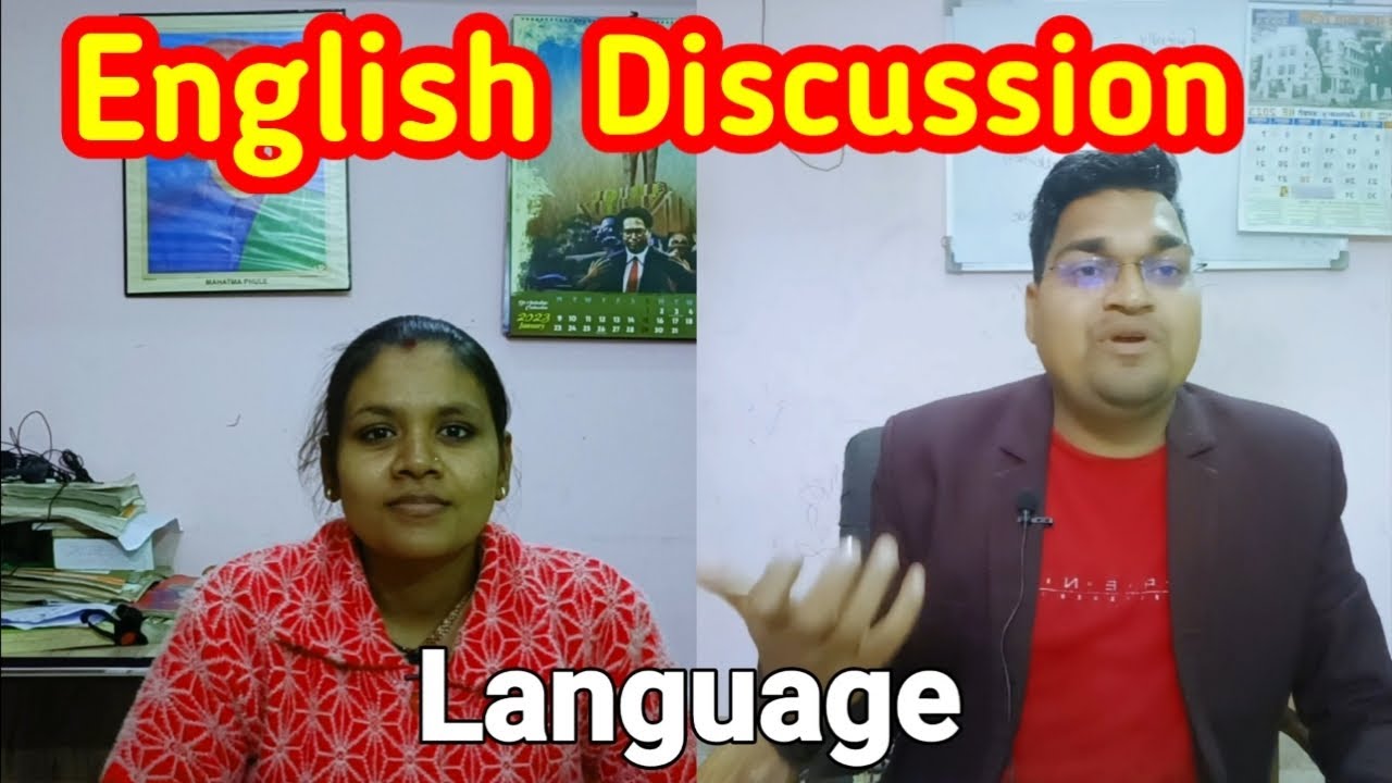 How can we do english discussion|English discussion about language ...