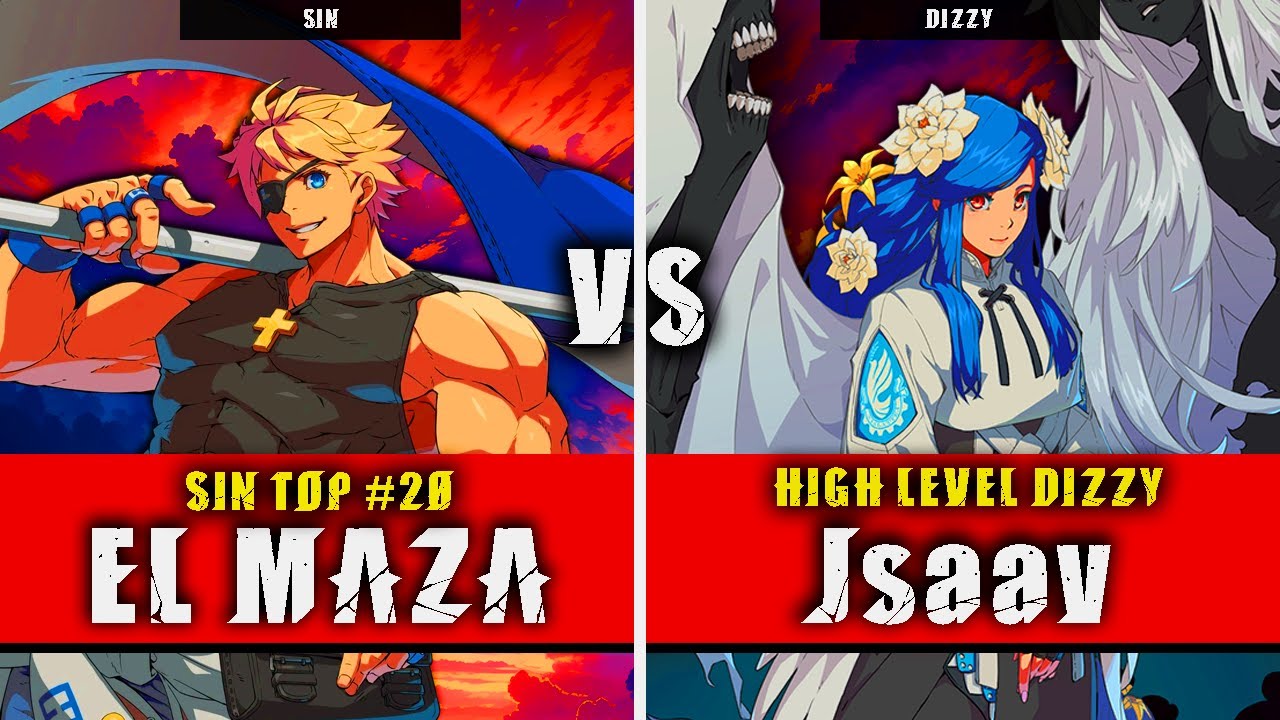 GGST | EL MAZA (Sin) VS Jsaav (Dizzy) | Guilty Gear Strive High level ...