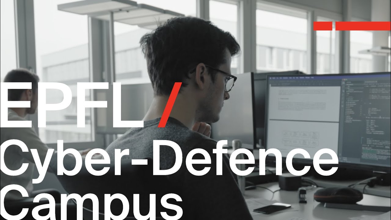 EPFL/Cyber-Defence Campus - YouTube