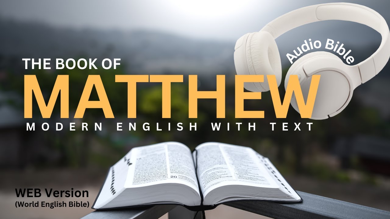 Matthew | Audio Bible | +Text and Cross References - YouTube