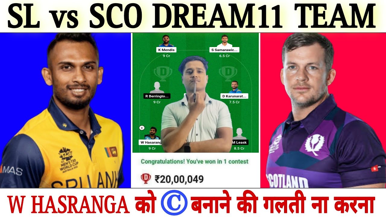 Sri Lanka vs Scotland Dream11 Prediction,SL vs SCO Dream11 Team ...