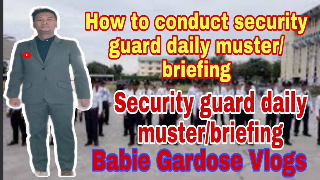 Paano mag conduct ng daily Security Guard briefing/ muster - YouTube