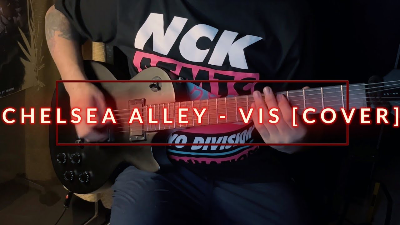 CHELSEA ALLEY | VIS | Guitar Cover - YouTube