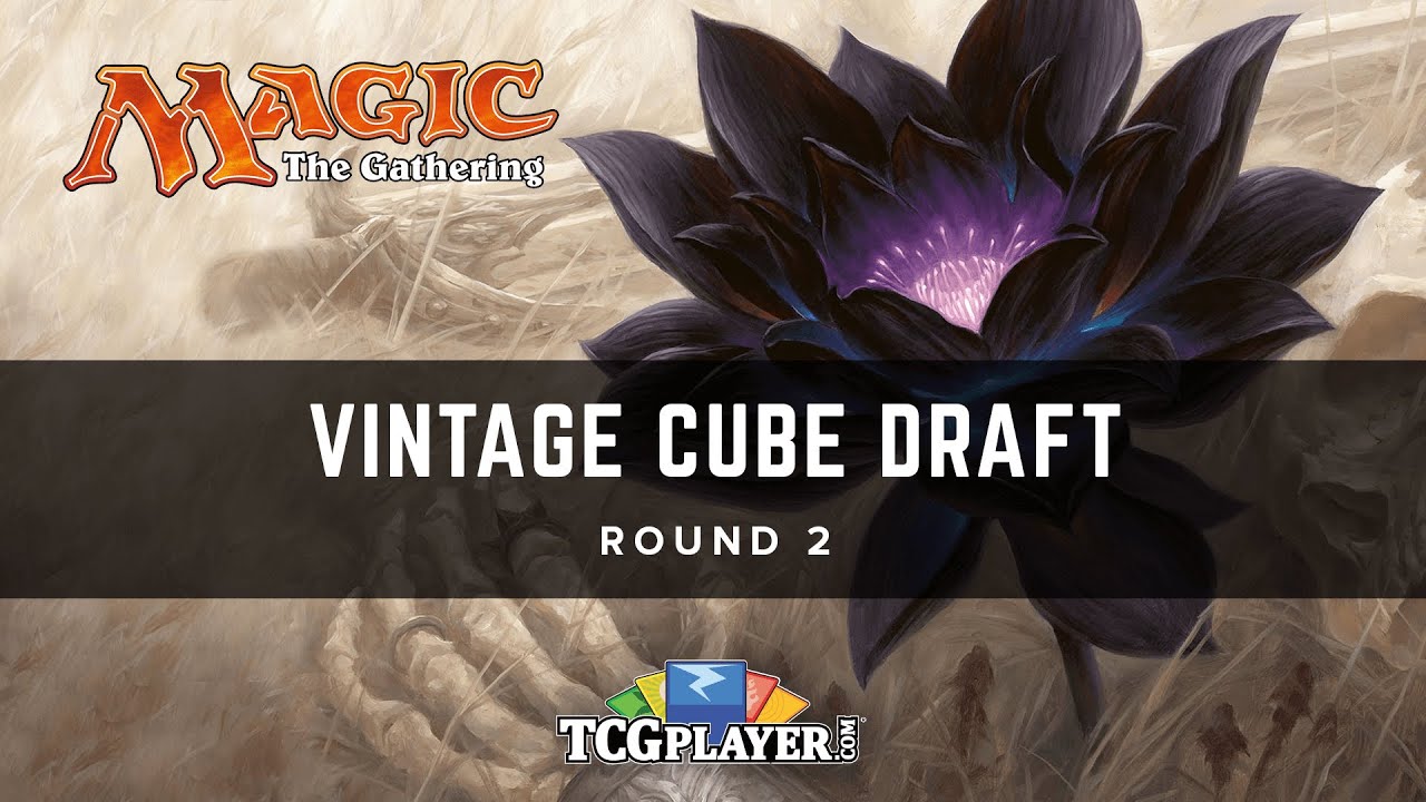 [MTG] Vintage Cube Draft | Round 2 - YouTube