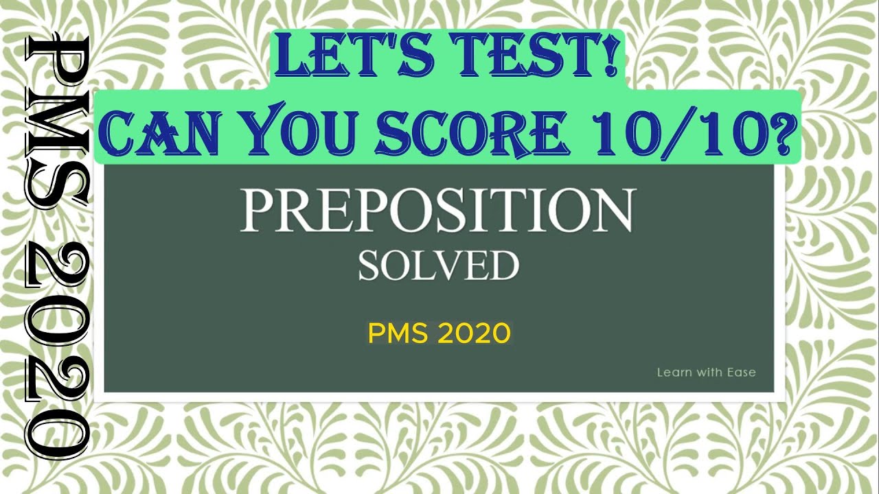 Preposition PMS 2020 | English Precis and Composition | Solved ...