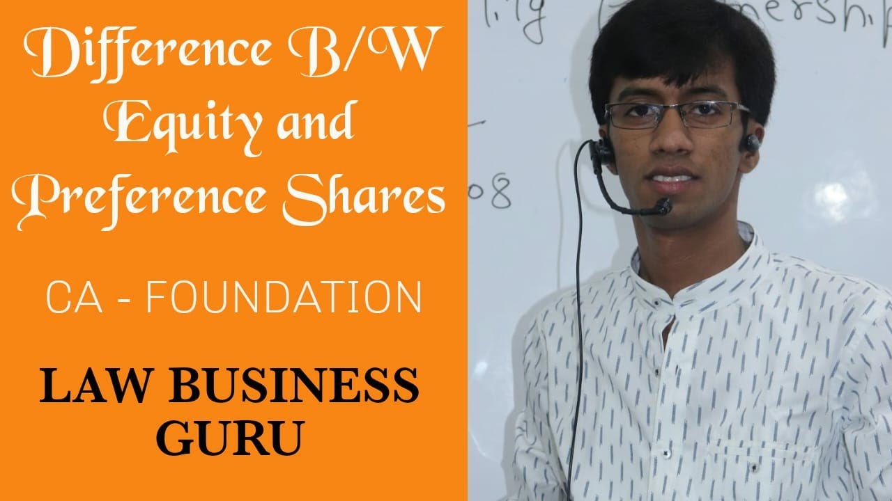 Differences Between Equity Shares & Preference Shares - CA Foundation ...