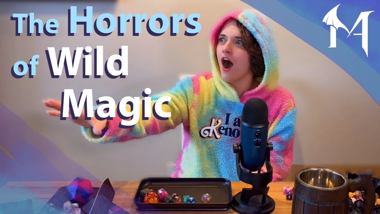 The Horrors of Wild Magic... - YouTube