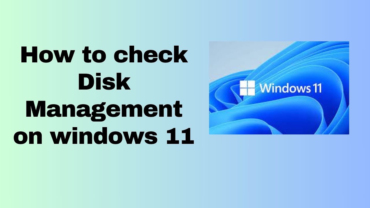 How to check Disk Management on windows 11 - YouTube