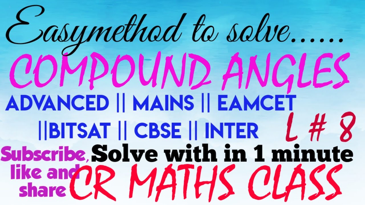 Compound angles, part 8//Shortcut method //Mains and Advanced//Eamcet ...