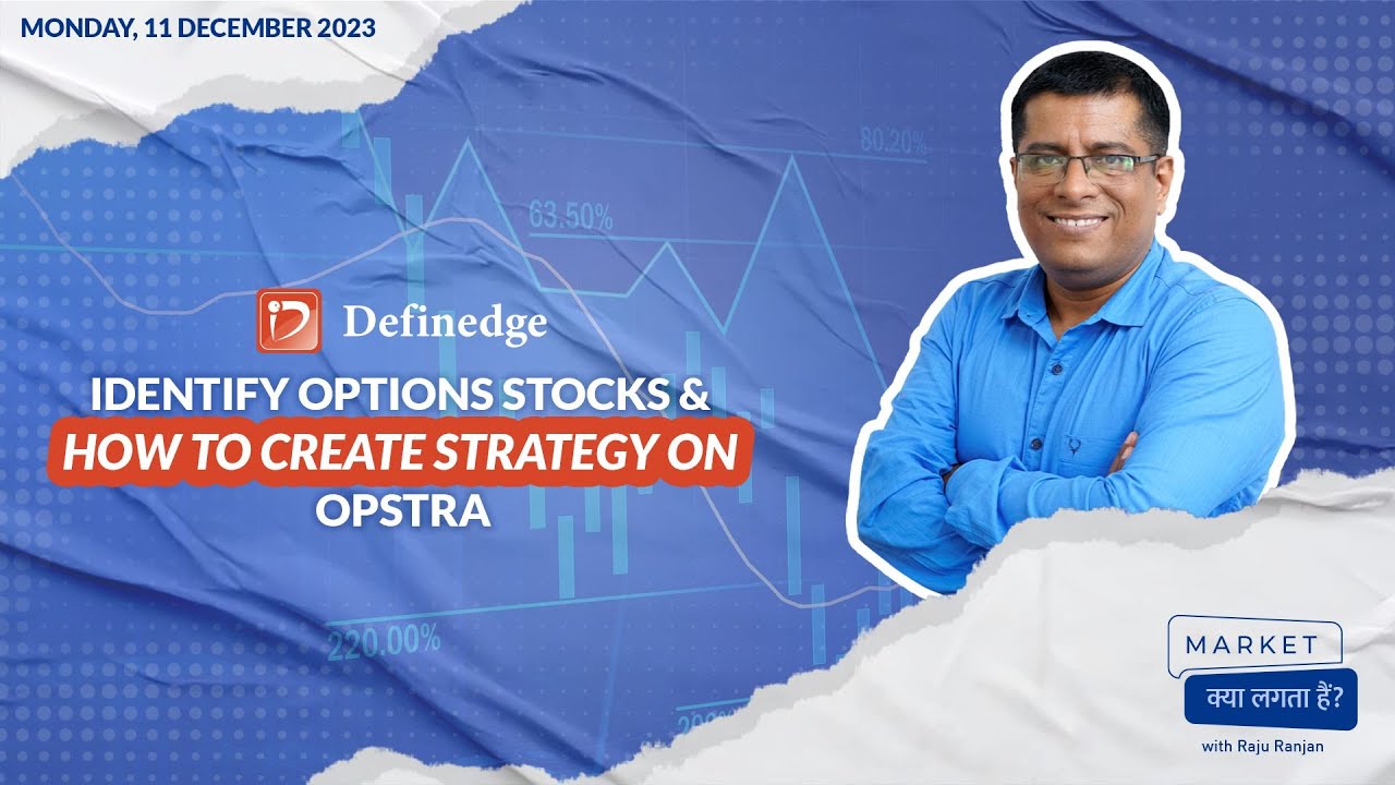 Market Kya Lagta Hai? | Identify Options Stocks & How to create ...