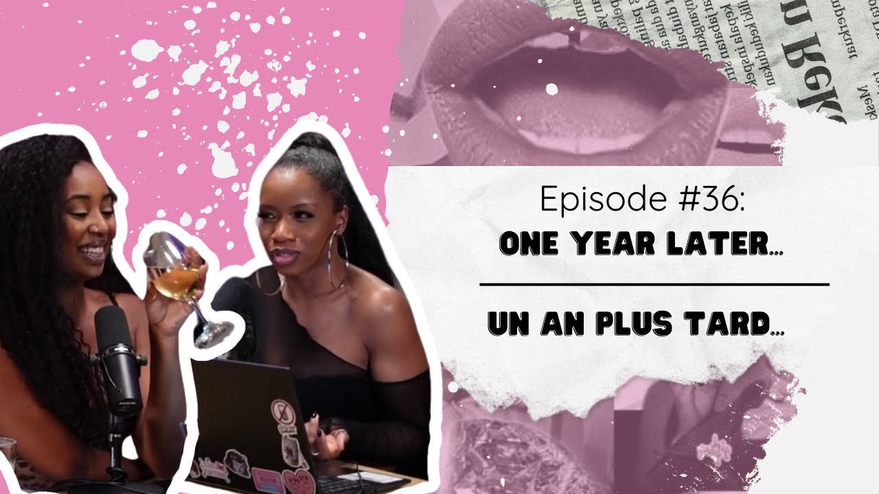 One year later/Un an plus tard | Woke or Whateva ep. #36 - YouTube