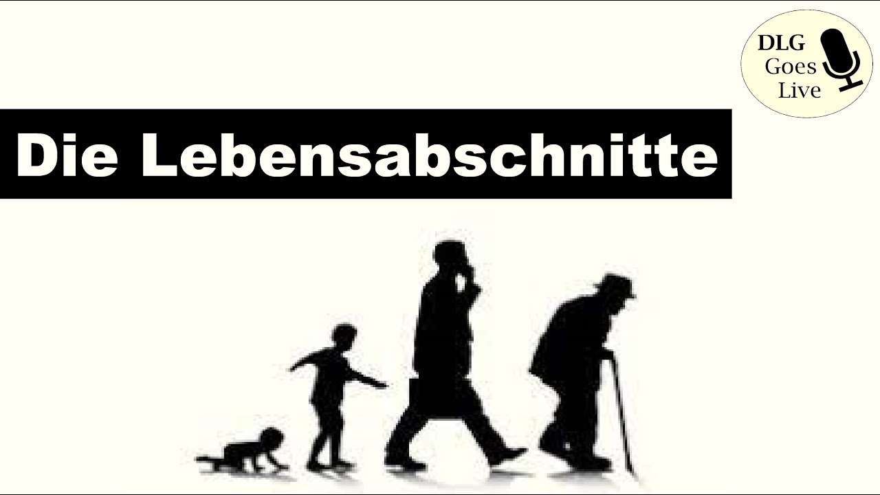 Die Lebensabschnitte | Deutsch lernen | Wortschatz | A2/B1 - YouTube