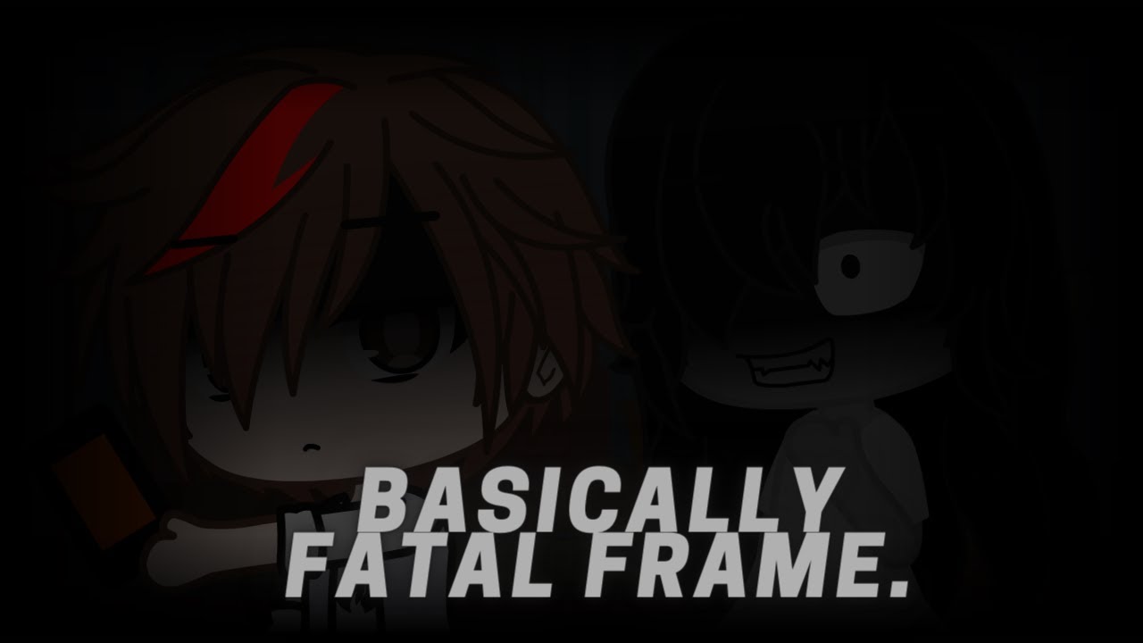 Basically Fatal Frame. || Gacha Club || - YouTube