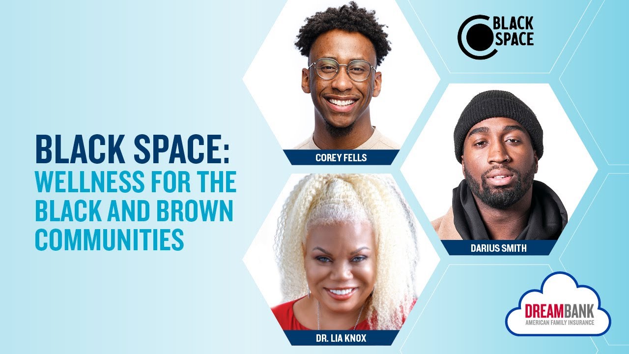 Black Space: Wellness for the Black and Brown Communities | DreamBank ...