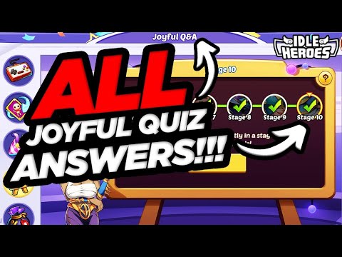 Idle Heroes - ALL Joyful Quiz Answers Here!!! - YouTube