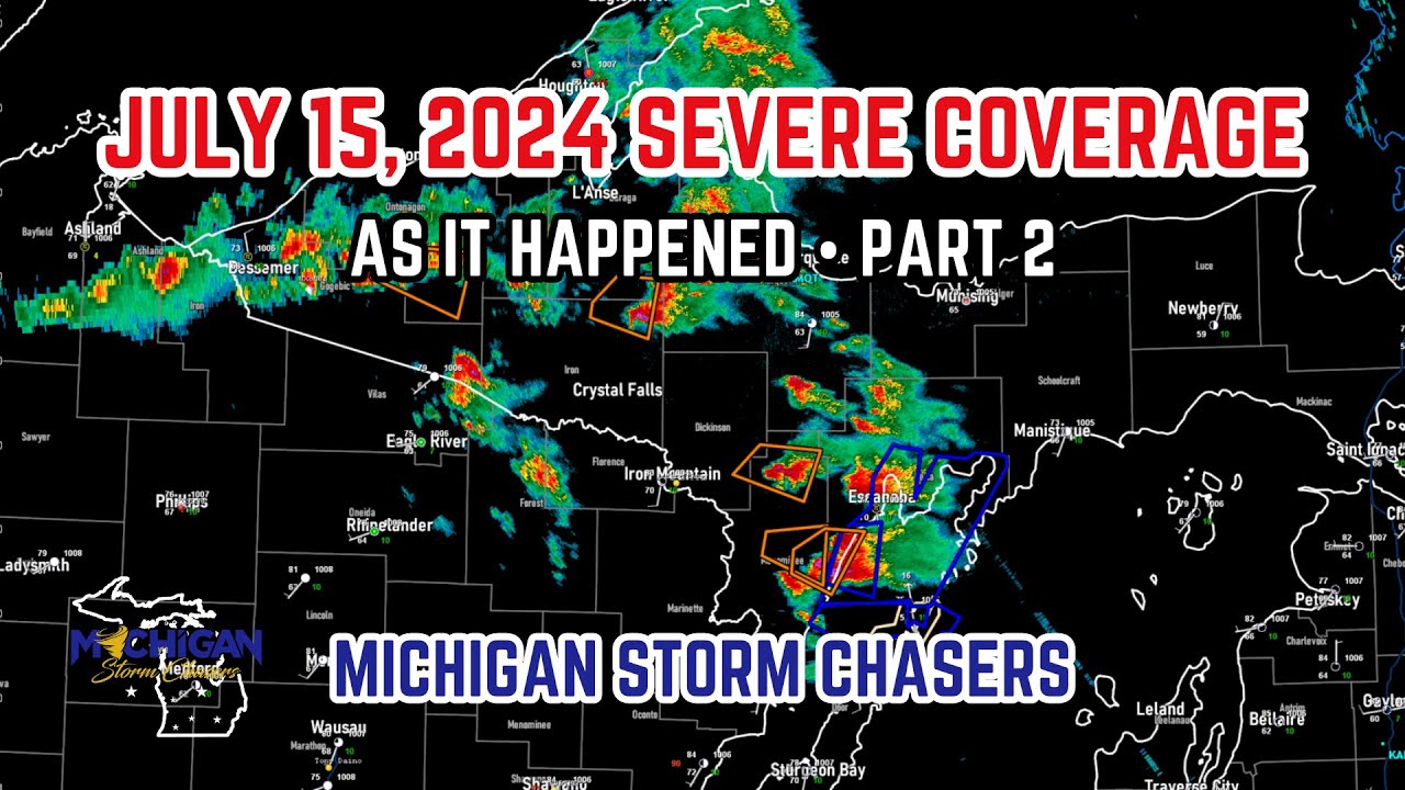 July 15th, 2024 Severe Weather Coverage, As It Happened | Cells Across ...