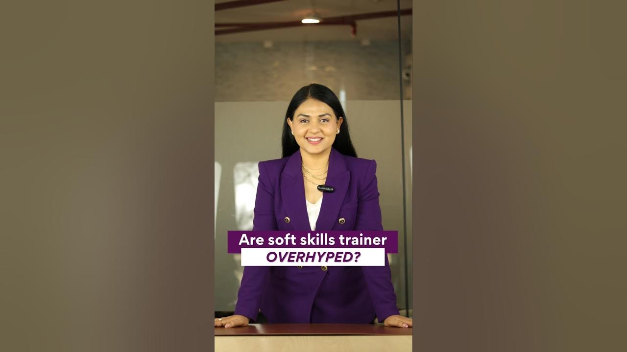 Are soft skills overhyped these days? #softskills #softskillscourse # ...