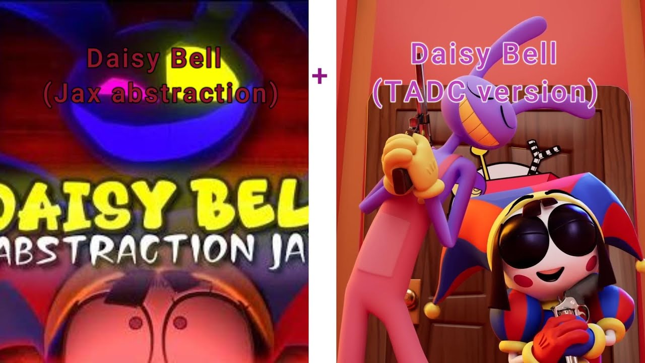 Daisy Bell (TADC Version) x Daisy Bell (Abstraction Jax) cover - YouTube