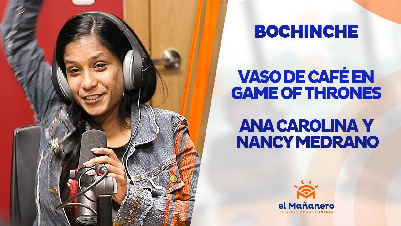 El Bochinche - Se filtra vaso de café en GOT y Ana carolina se enfrenta ...