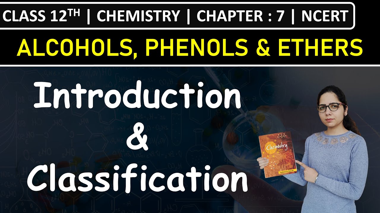 Class 12th Chemistry | Introduction and Classification of Alcohols ...