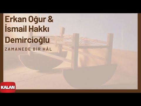 Erkan Oğur & İsmail H. Demircioğlu - Zamanede Bir Hâl I Anadolu Beşik © 2000 Kalan Müzik