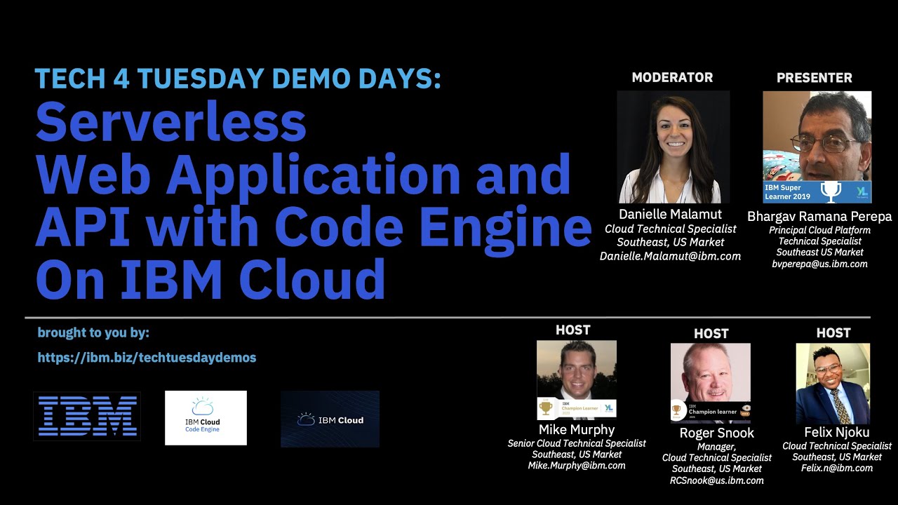 Tech4Tuesday DemoDays - Serverless Web Application and API with Code Engine on IBM Cloud - YouTube