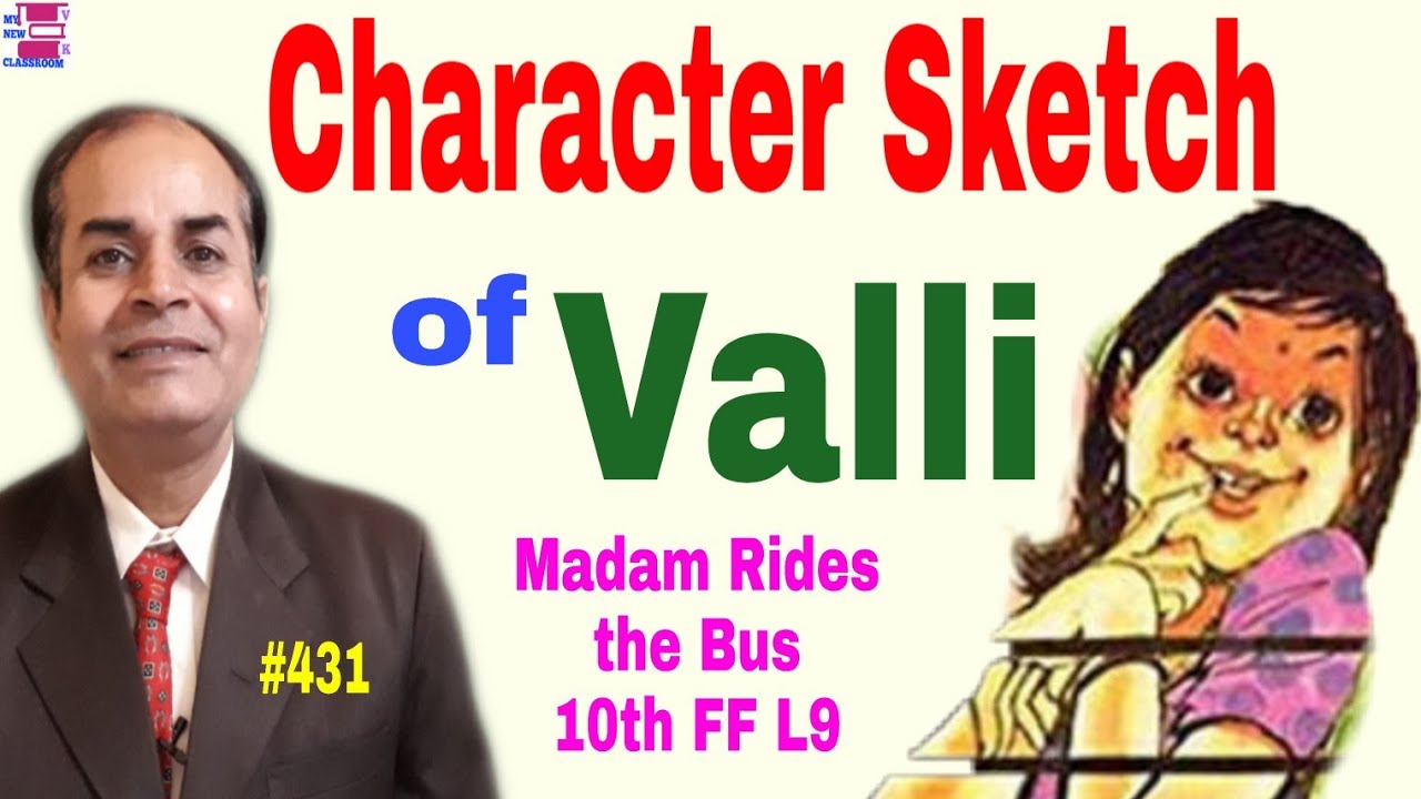 Character sketch of Valli Madam Rides the bus class 10 in English - YouTube