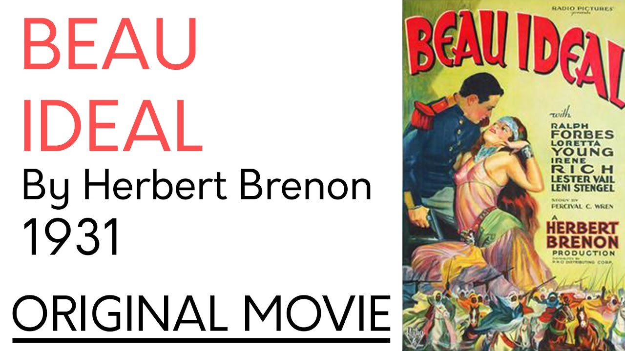 Beau Ideal by Herbert Brenon (1931) - Original Movie - YouTube