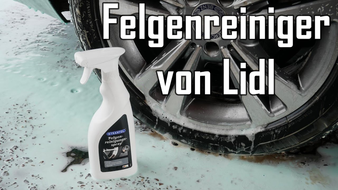 Gyrantol Felgenreiniger von LIDL im Test || Was kann der 2,99 ...