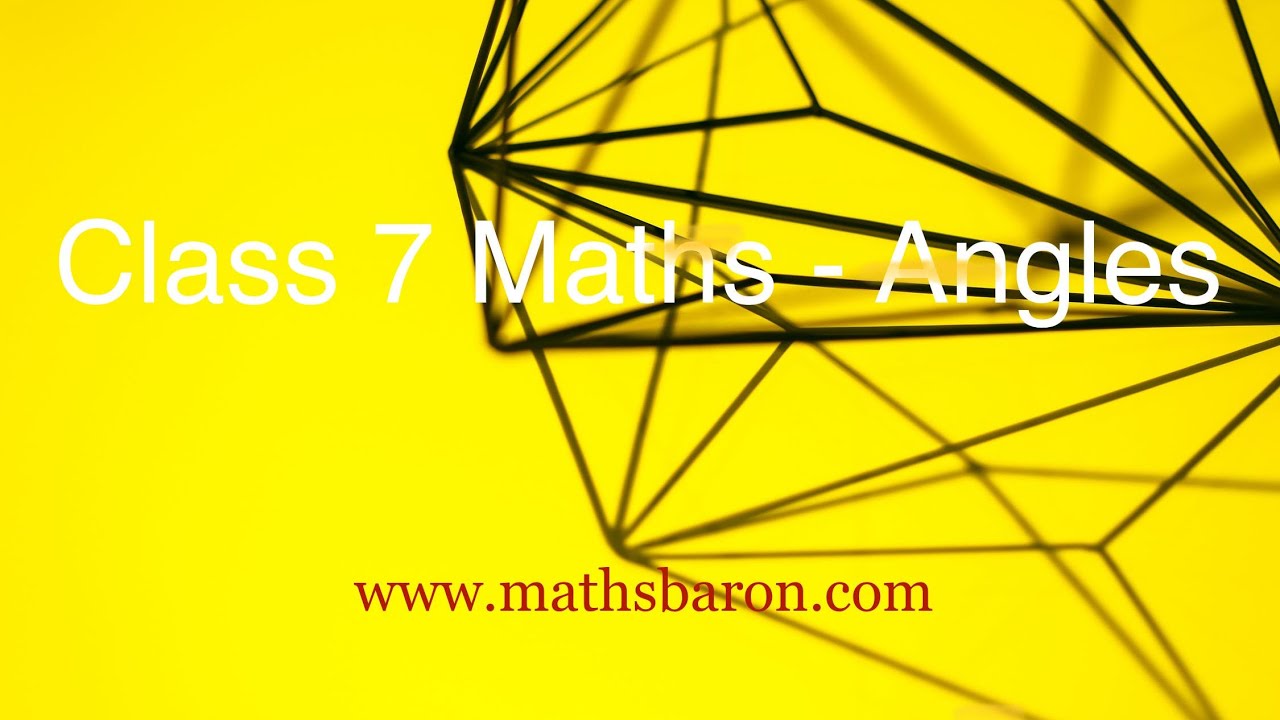 IGCSE - Class 7 Maths Lesson 4 - Angles - Part 1 - YouTube