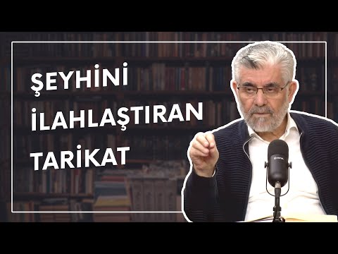 Şeyhini İlahlaştıran Tarikat | Prof. Dr. Abdulaziz Bayındır