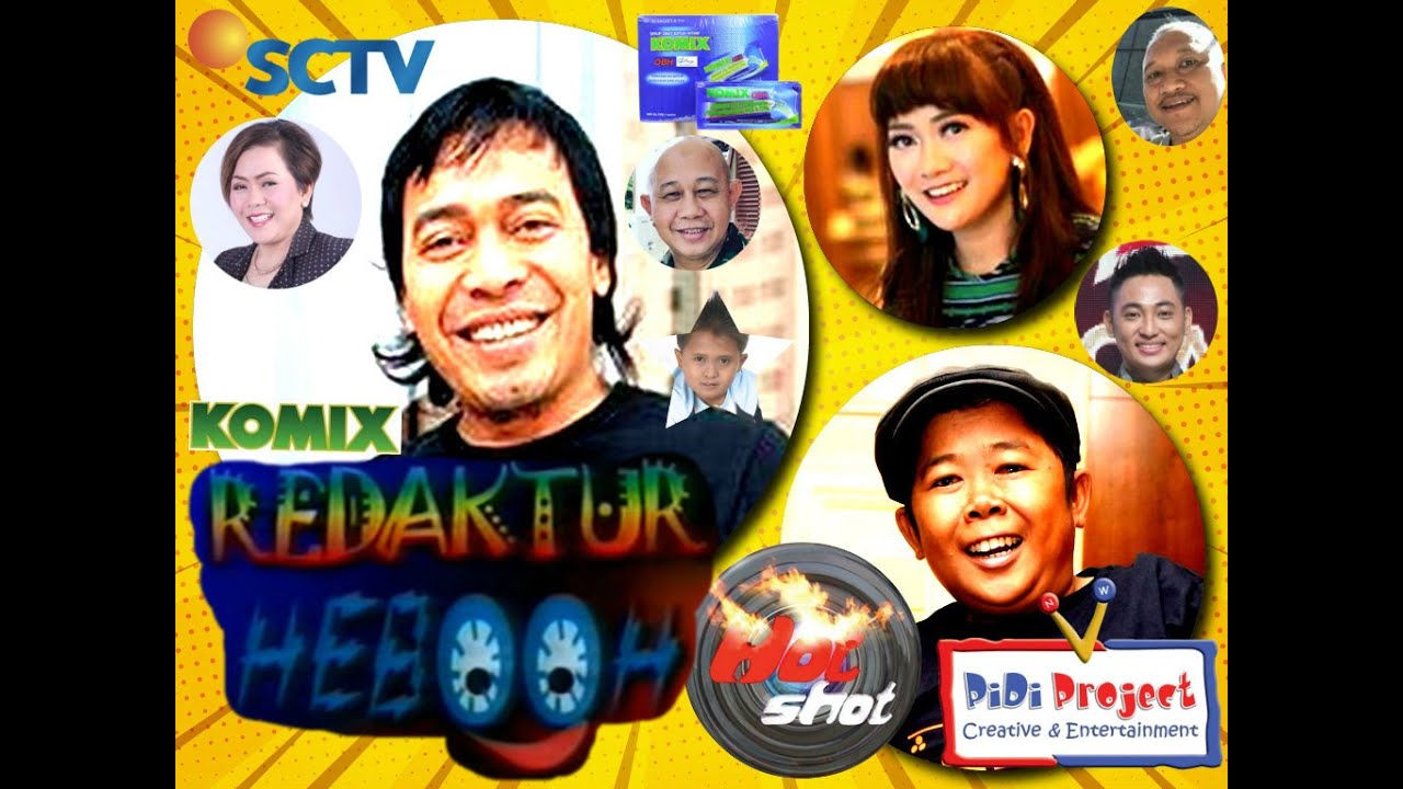 Redaktur Heboh SCTV Komedi Acara Talkshow Pidi Project Bersama Adul Dan ...