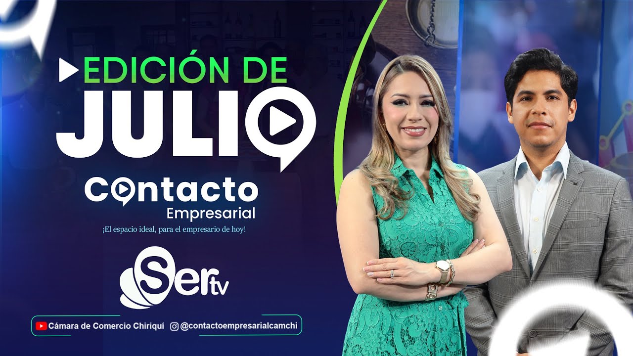 CONTACTO EMPRESARIAL EDICIÓN JULIO 2025 - YouTube