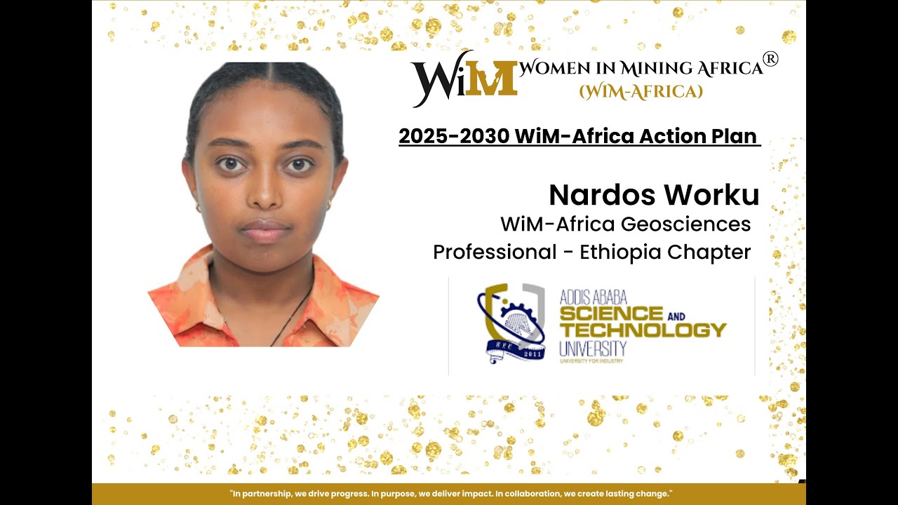 Nardos Worku | NextGen Voice – WiM-Africa Geosciences Professional ...