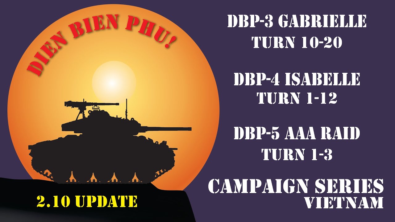 Campaign Series Vietnam - Dien Bien Phu Series - 06 - YouTube