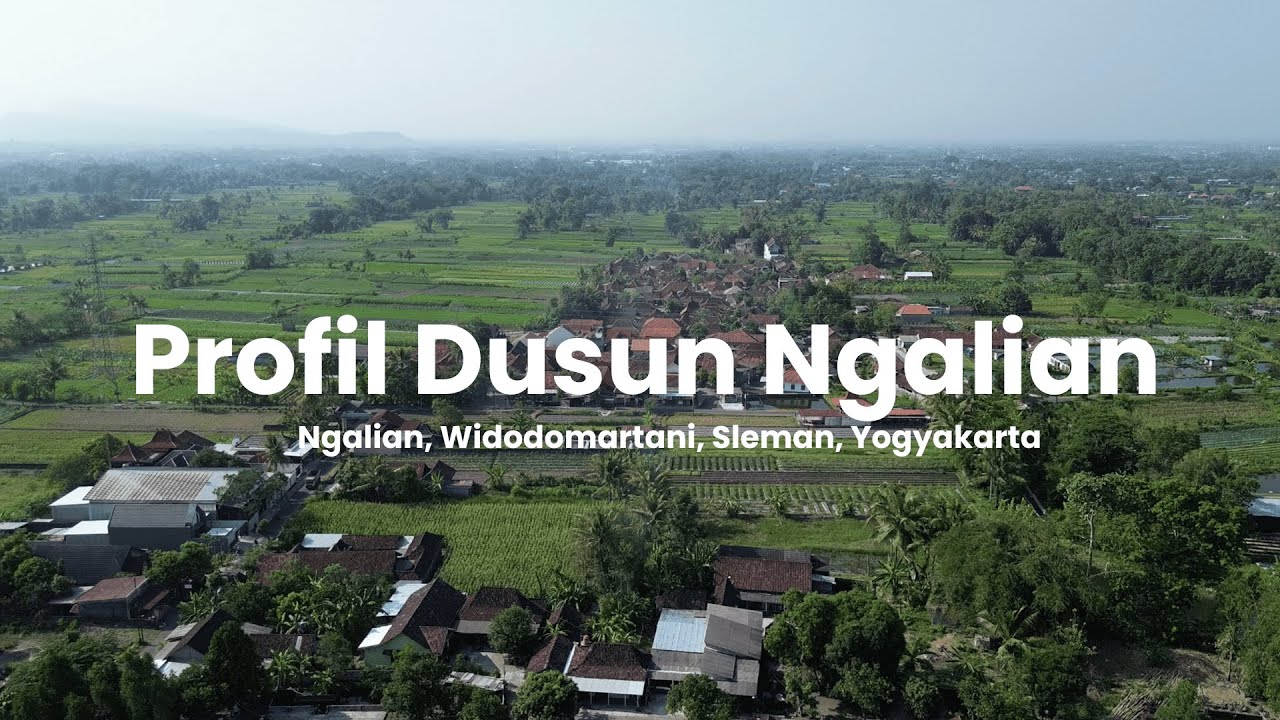 Video Profil Dusun Ngalian, Widodomartani, Sleman, Yogyakarta - YouTube