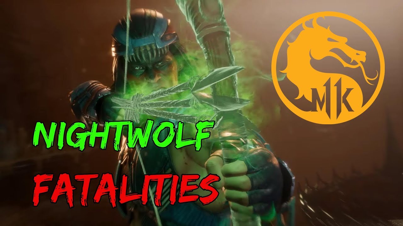 Mortal Kombat 11 | Nightwolf’s All Fatalities(Intro+Victory Pose)MK11 ...