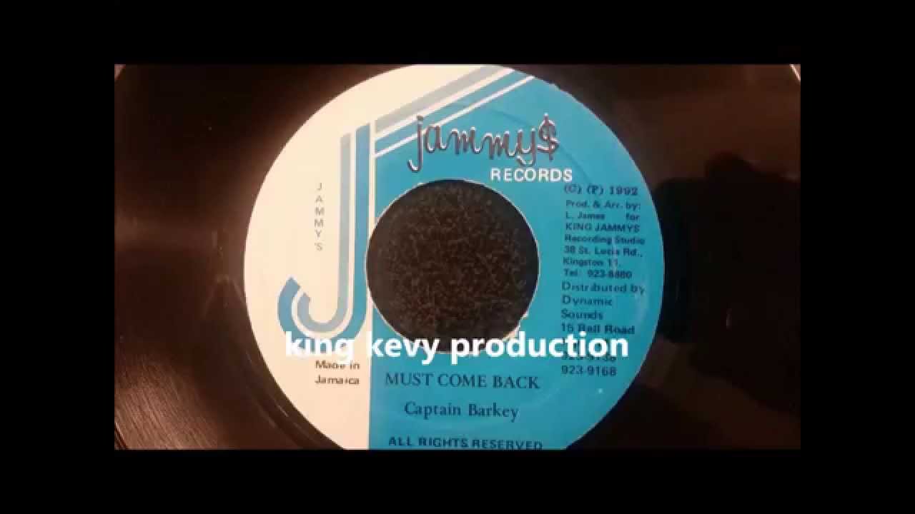 Captain Barkey - Must Come Back - Jammy"s 7" - YouTube