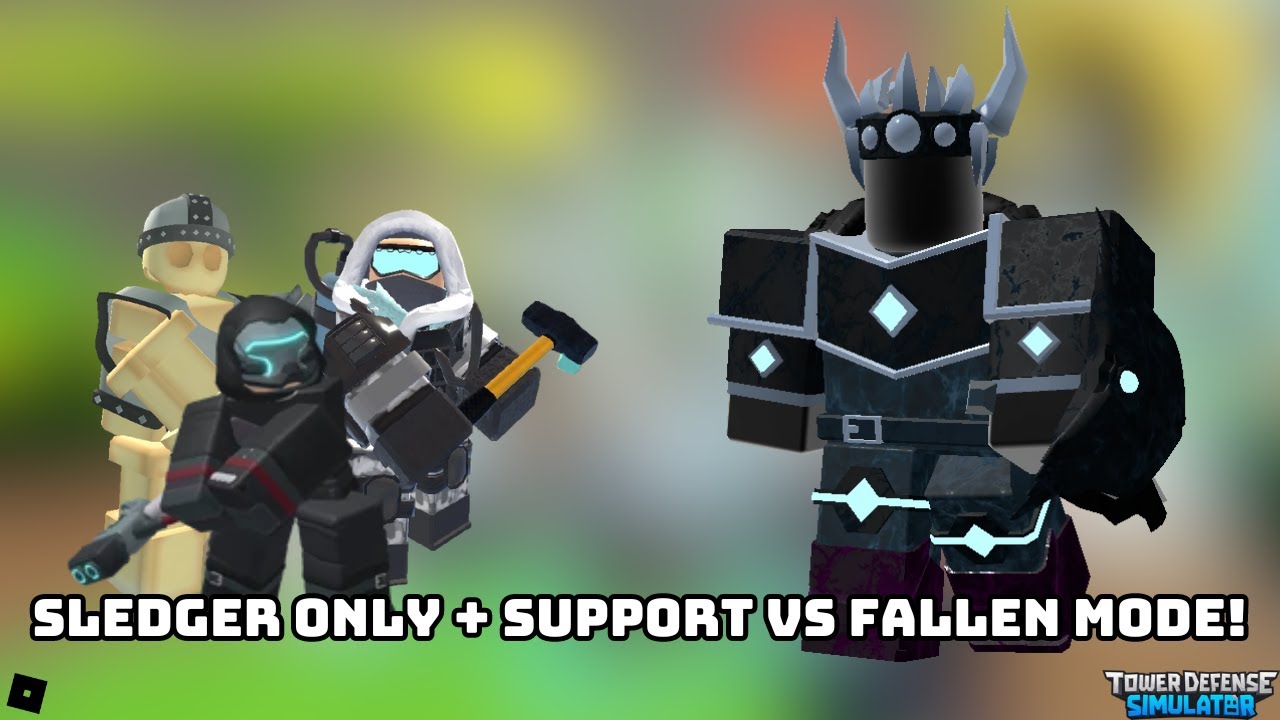 SLEDGER ONLY + SUPPORT VS FALLEN MODE!!! (TDS) - YouTube