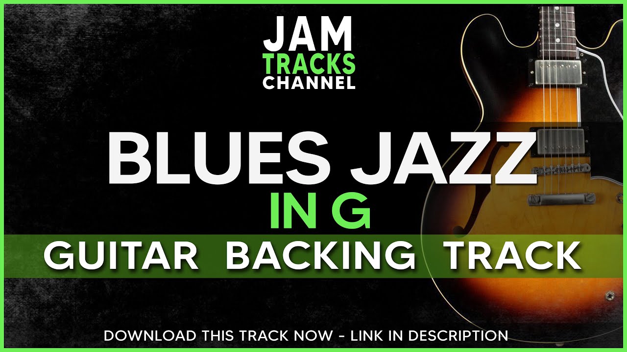 Blues Jazz Guitar Backing Track in G - YouTube