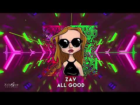 ZAV - All Good