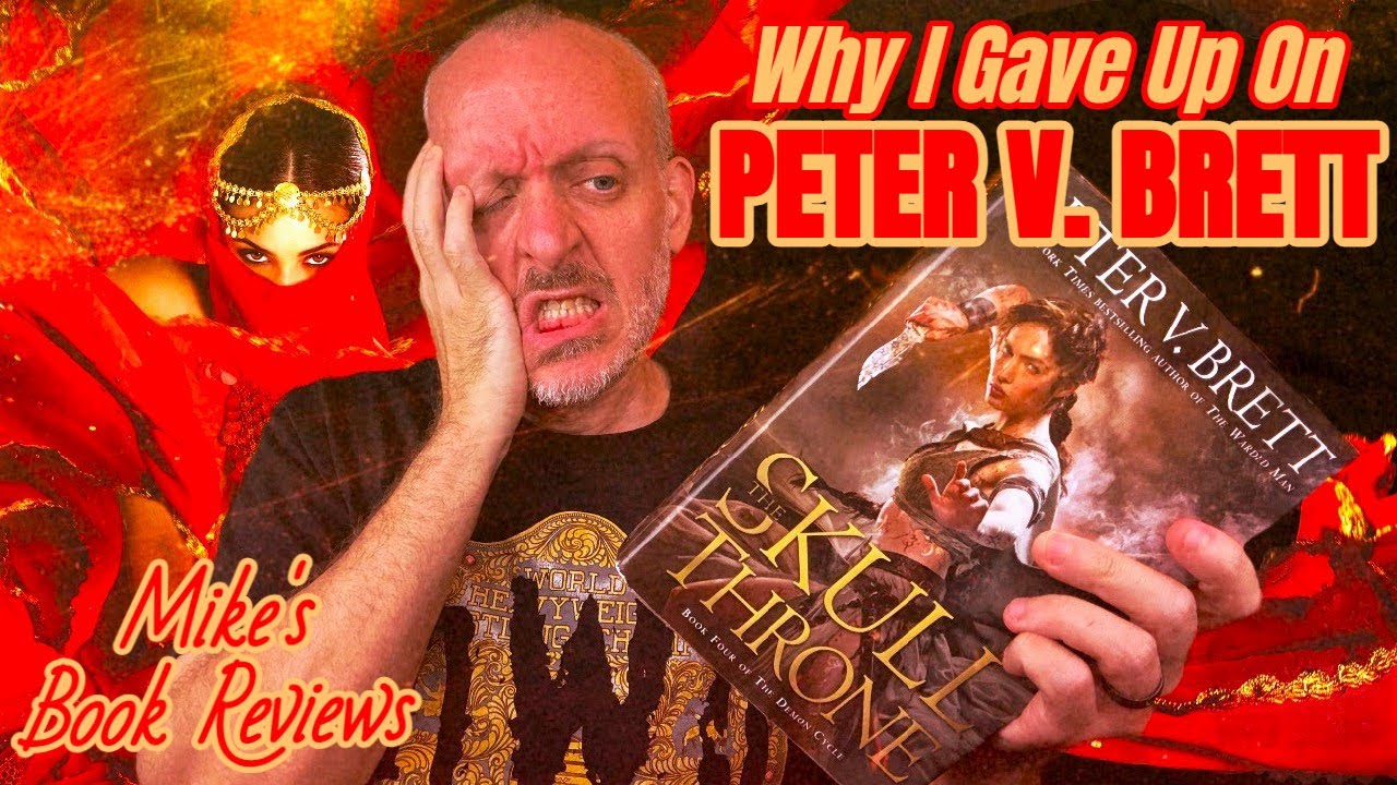 The Demon Cycle by Peter V. Brett | Why I Gave Up On It - YouTube