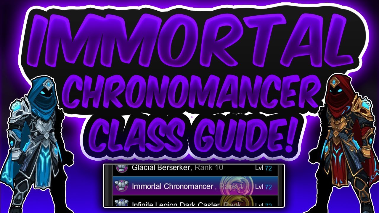 Immortal Chronomancer Class Guide | AQW | Sir Syndicate - YouTube