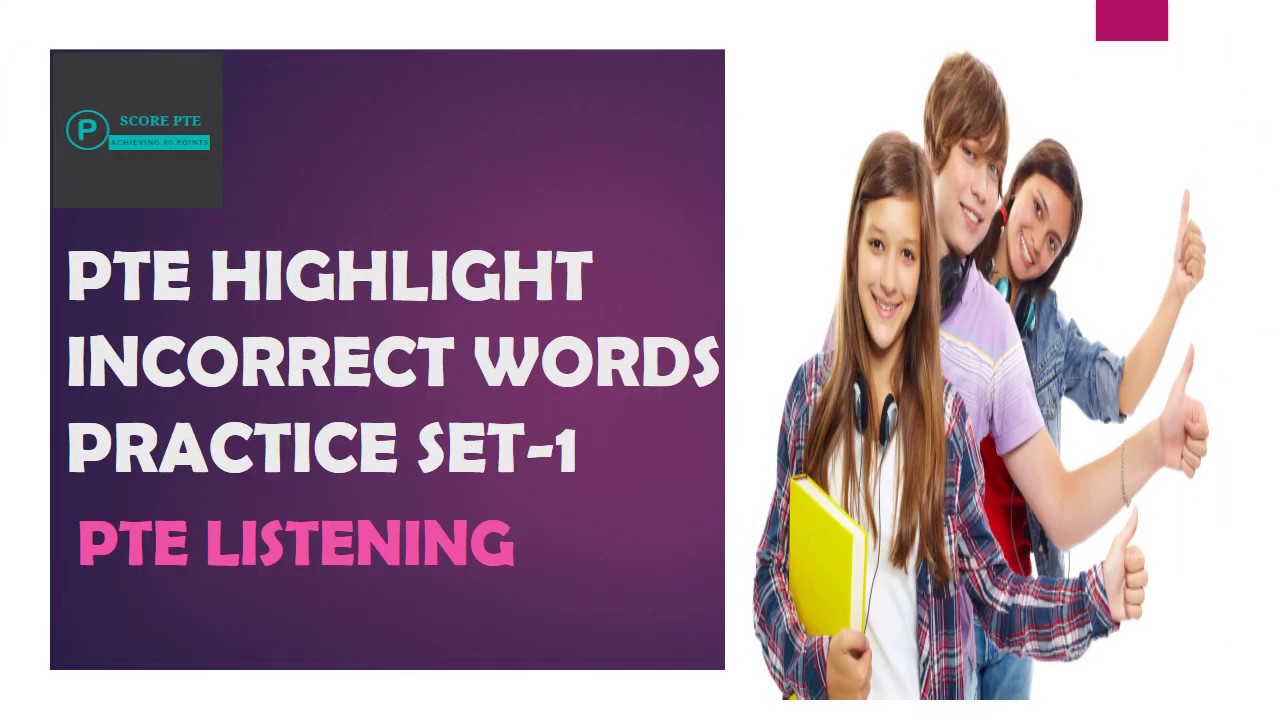PTE REAL EXAM HIGHLIGHT INCORRECT WORDS PRACTICE SET 1||PTE LISTENING ...