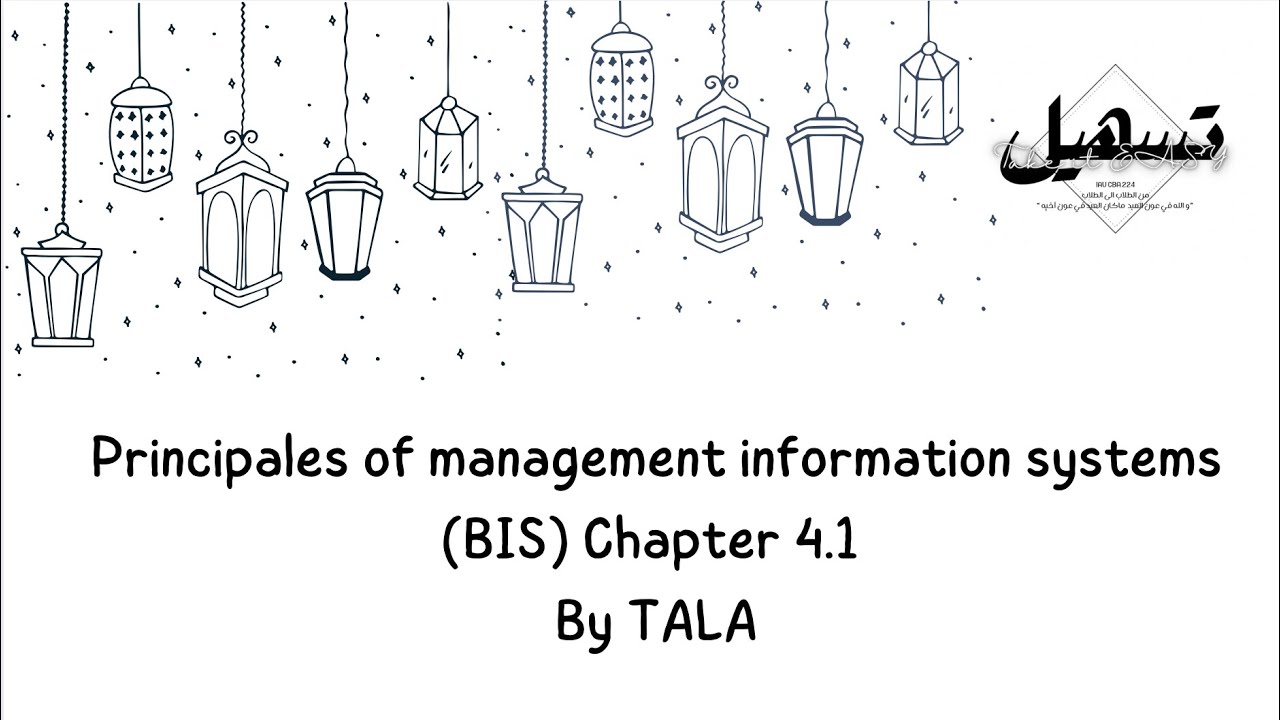 Principales of management information systems (BIS) Chapter 4.1 By TALA - YouTube