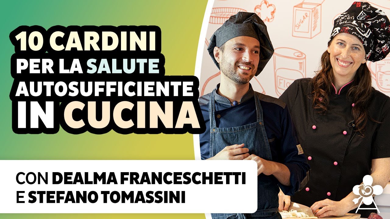 10 cardini per la salute autosufficiente in cucina | Dealma ...