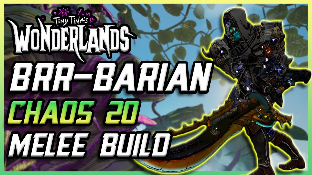 Best Wonderlands Chaos 20 Melee Build!!! Stabbomancer/BrrZerker Build ...
